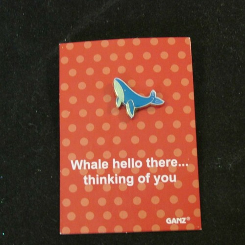 GANZ WHALE PINBACK- NEW - WHALE HELLO THERE THINKING OF YOU | eBay