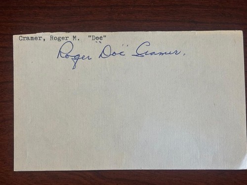 Roger "Doc" Cramer Signed 3x5 Auto 5 time AS 1945 WS Champ Possible HOF ...