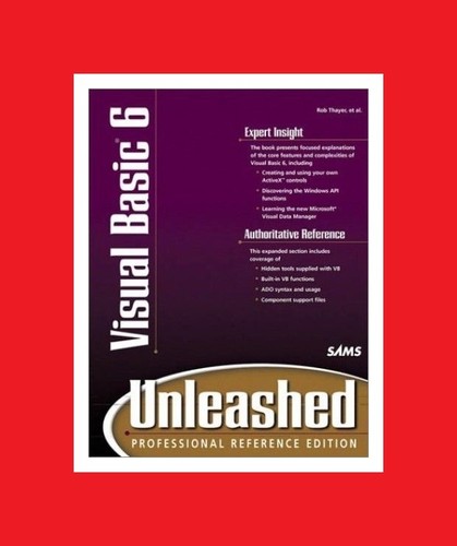 Visual Basic 6 Unleashed Professional Reference Edition + CD-ROM,SAMS,Rob Thayer 9780672315084| eBay