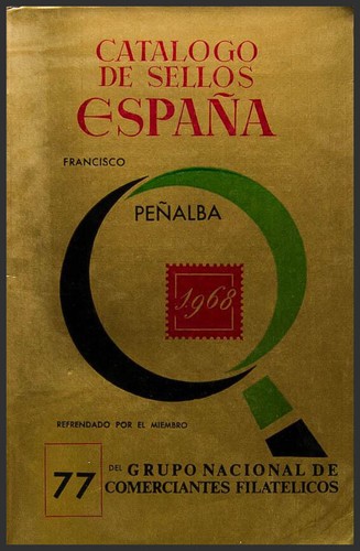 Bibliography. 1968. Catalog Of Stamps Of Spain Francisco Peñalba. 8th ...