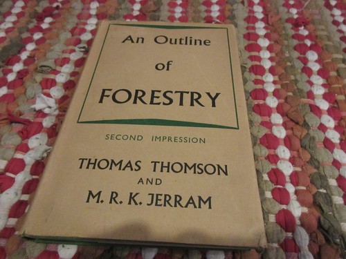An Outline of Forestry by Thomas Thomson and M.R.K. Jerram | eBay