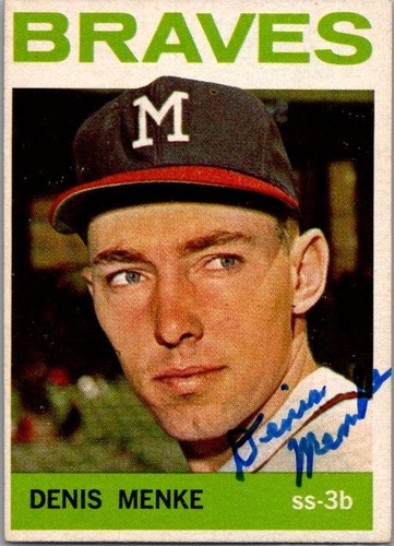 1964 -Denis Menke- Topps Autograph/Signed/Auto Baseball Card #53 Braves ...