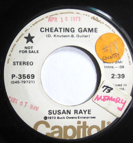 SUSAN RAYE * 45 * Cheating Game * 1973 #18 * Radio Used * DJ PROMO * VG ...
