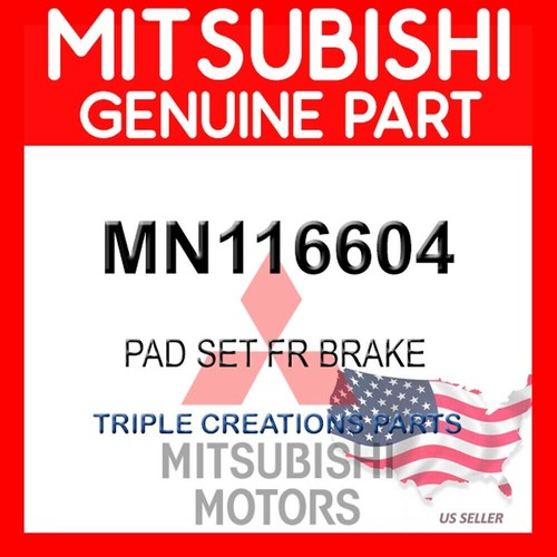 Genuine Mitsubishi MN116604 Pad Set Fr Brake OEM | eBay