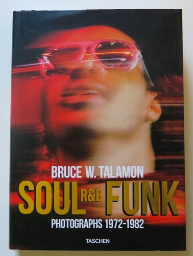 Soul R&B Funk Photographs 1972-1982 Taschen Hardcover Photography Art ...