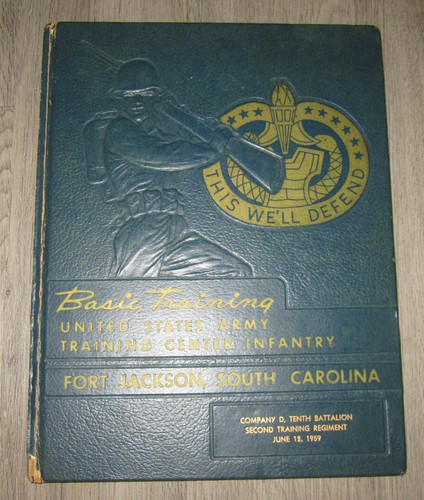 1959 Fort Jackson Basic Training Yearbook Company D June 12 | eBay