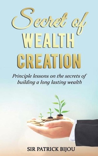 Secret of Wealth Creation: Principle lessons on the secrets of building a long l 9781724205131| eBay