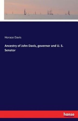 Ancestry Of John Davis, Governor And U S Senator 9783337152376| eBay