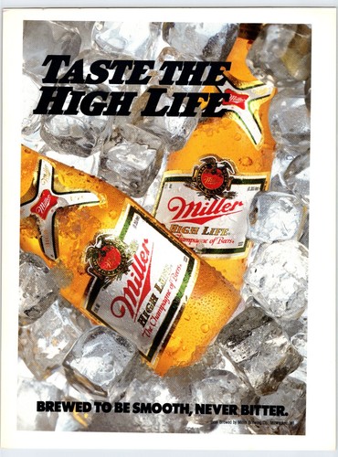 1989 TASTE THE HIGH LIFE MILLER BEER Vintage 8.5"X11" Magazine Ad 1980 ...
