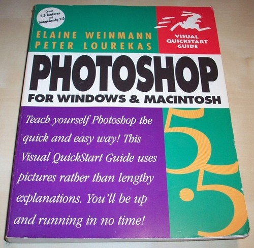 Adobe Photoshop 5.5 ImageReady 2.0 Visual Quickstart Guide Reference Mac Windows 9780201699579 ...