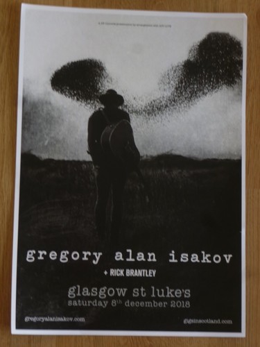 GREGORY ALAN ISAKOV Concert poster + Rick Brantley Glasgow 2018 Gig ...