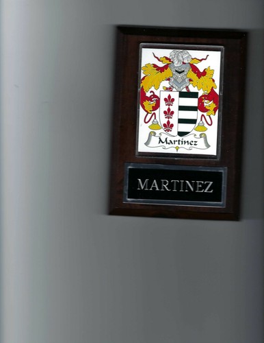 MARTINEZ PLAQUE FAMILY CREST COAT OF ARMS GENEALOGY ASK FOR YOUR NAME ...