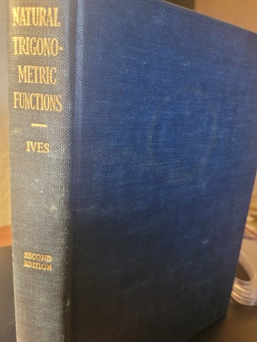 Natural Trigonometric Functions to 7 Decimal Places for Every 10 ...