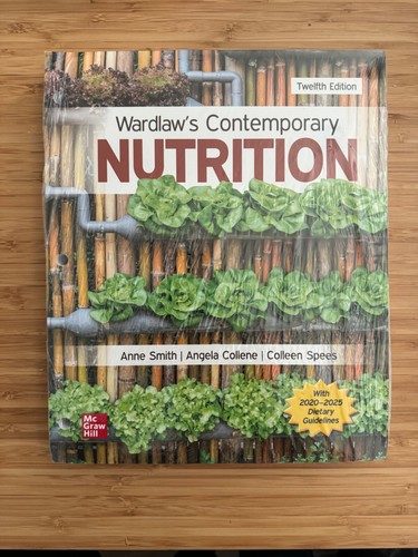 Wardlaw's Contemporary Nutrition by Angela L. Collene, Anne M. Smith | eBay