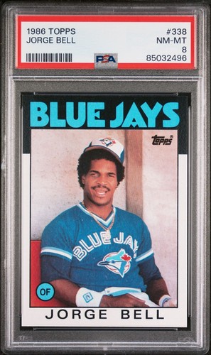 1986 TOPPS #338 JORGE BELL NM-MINT Graded PSA 8 BLUE JAYS | eBay