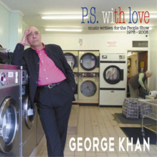George Khan P.S. With Love: Music Written for 'The People Show' (CD ...