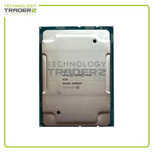 ** SR3G6 Intel Xeon Gold 6151 18 Cores 3.0GHz 24.75MB 205W Processor ...