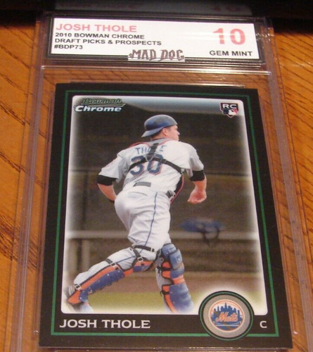 JOSH THOLE Rookie****2010 Bowman CHROME----GEM Mint 10***METS---Mad Dog ...