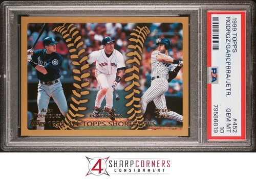 1999 TOPPS #452 ALEX RODRIGUEZ-NOMAR GARCIAPARRA-DEREK JETER PSA 10 ...