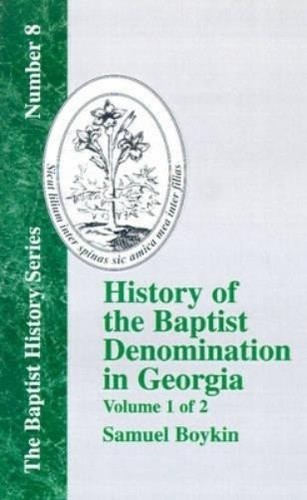 Samuel Boykin History Of The Baptist Denomination In Geo (Paperback ...