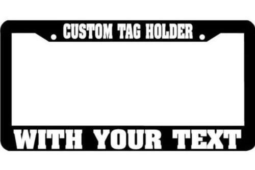 Make Your Own CUSTOM WORDING words License Plate Frame | eBay