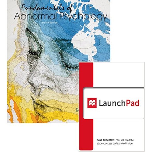 Fundamentals of Abnormal Psychology 8e & Launchpad for Fundamentals of ...