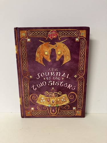 MLP My Little Pony The Journal of the Two Sisters by Amy Keating Rogers ...