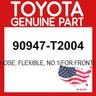 90947-T2004 Toyota Hose, flexible, no.1(for front) 90947T2004, New ...