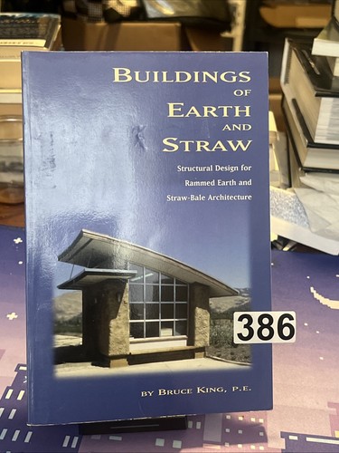 Buildings of Earth and Straw: Structural Design for Rammed Earth and... 9780964471818| eBay