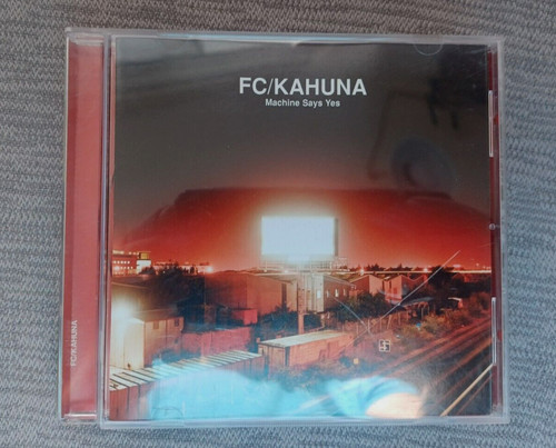 Machine Says Yes by FC/Kahuna (CD, Nov-2002, Nettwerk) Rare Promo Copy ...