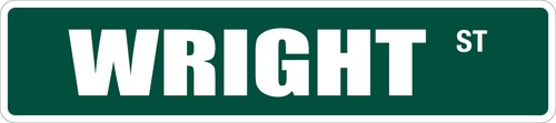 *Aluminum* Wright 4" x 18" Metal Novelty Street Sign SS 3728 | eBay