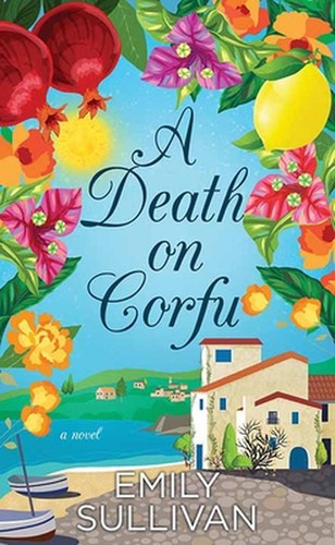 A Death on Corfu by Emily Sullivan Hardcover Book 9798891645745| eBay