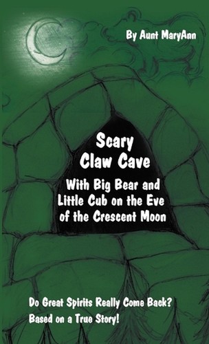 Scary Claw Cave: With Big Bear and Little Cub on the Eve of the ...