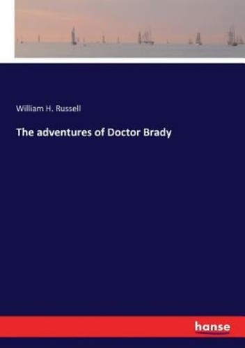 The adventures of Doctor Brady 9783743377011| eBay