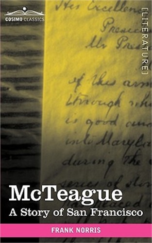 McTeague: A Story of San Francisco (Paperback or Softback) 1605209171| eBay