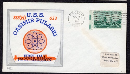 1964 USS Casimir Pulaski (SSB(N)-633) Commissioned - BECK Cachet B471 ...