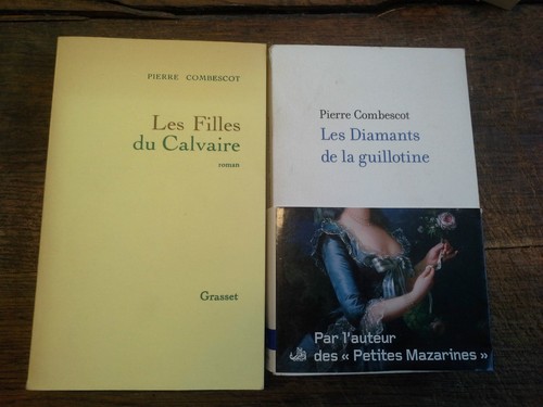 Lot Of 2 Books By Pierre Combescot The Diamonds Of The Guillotine The ...
