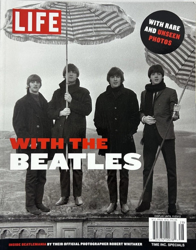 The Beatles Life Magazine With The Beatles 2012 EX Rare Unseen Photos ...