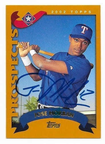 JOSE MORBAN 2002 TOPPS TRADED AUTOGRAPHED SIGNED # T167 RANGERS | eBay