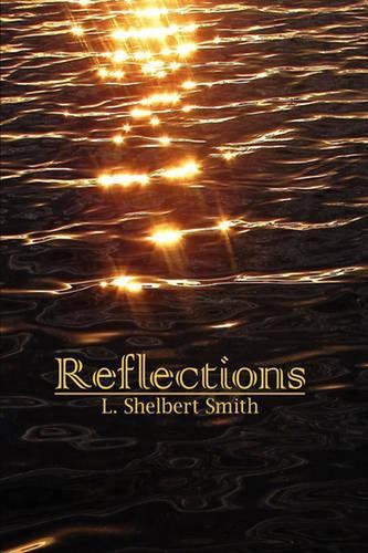 Reflections by L. Shelbert Smith (English) Paperback Book 9781425971779 ...