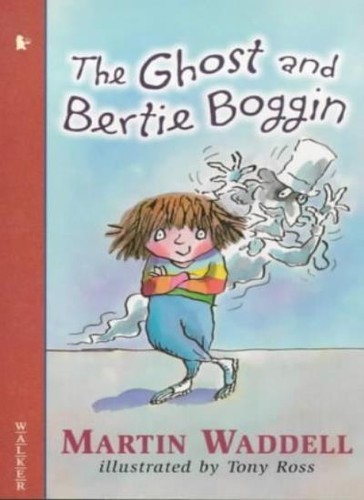 The Ghost and Bertie Boggin (A Walker story book) By Martin Waddell, Virginia M 9780744577891| eBay