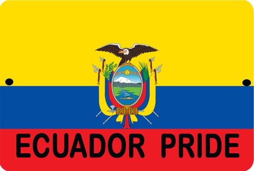 ECUADOR flag Sign 8 x 12 Patriotic Emblem PRIDE Version | eBay