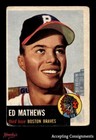 Eddie Mathews Baseball Cards Cross Two Eras