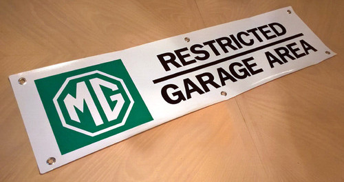 MG MORRIS GARAGE RESTRICTED GARAGE AREA BANNER SIGN MGA MGB MGC MIDGET ...
