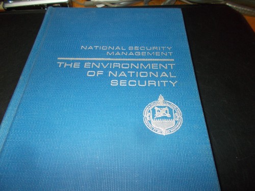 Vintage 1973 National Security Management, The Environment Of National ...