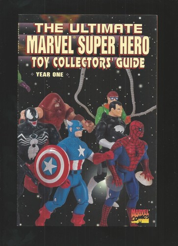 Marvel Comics The Ultimate Marvel Super Hero Toy Collector's Guide Year ...
