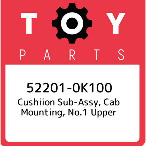 52201-0K100 Toyota Cushiion sub-assy, cab mounting, no.1 upper ...