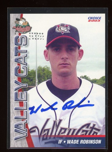 2003 Tri City ValleyCats WADE ROBINSON Signed Card autograph auto ...