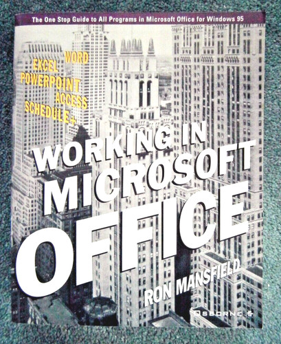 Microsoft Office Manual by Ron Mansfield 1000 pages (Soft Cover ) | eBay
