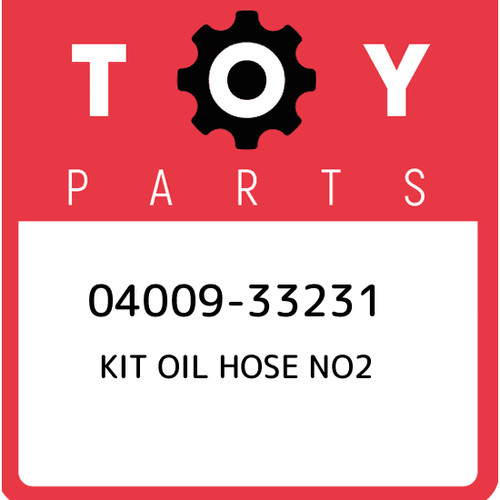 04009-33231 Toyota Kit oil hose no2 0400933231, New Genuine OEM Part | eBay